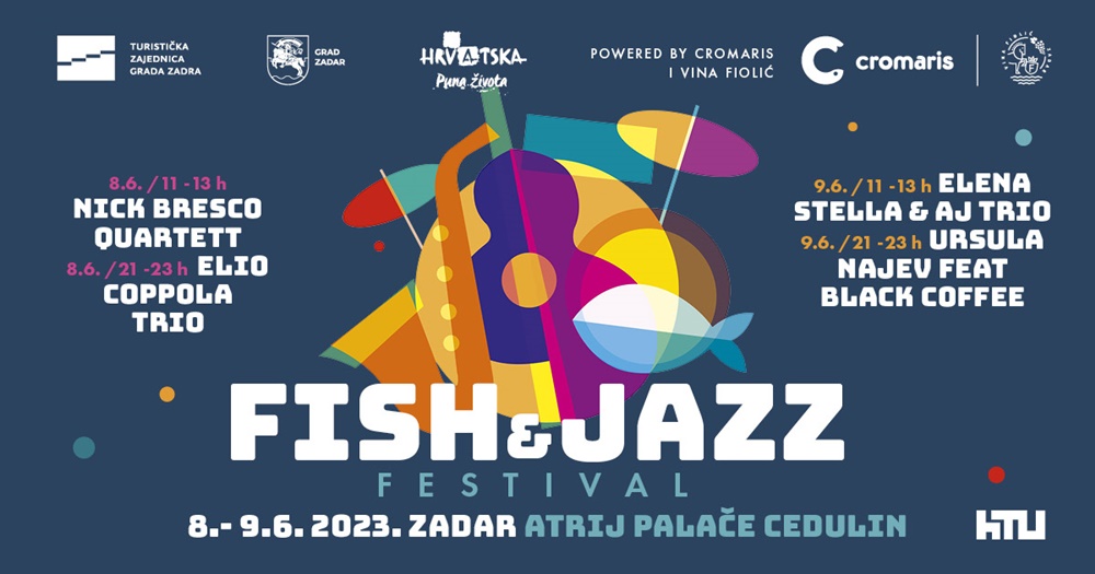FISH & JAZZ FESTIVAL U ZADRU Vrhunski chefovi i jazzeri u atriju palače ...